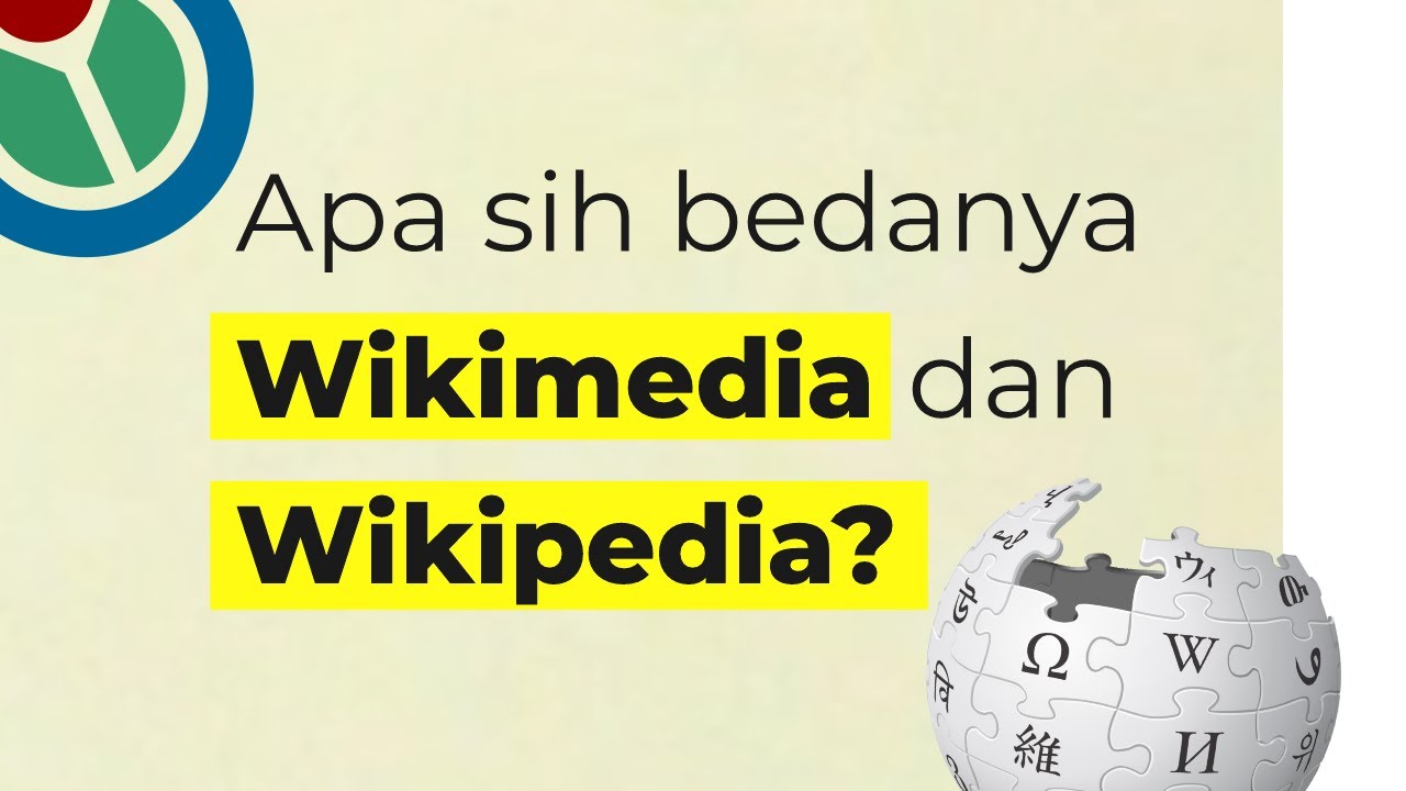 Apa sih bedanya Wikimedia dan Wikipedia? - YouTube