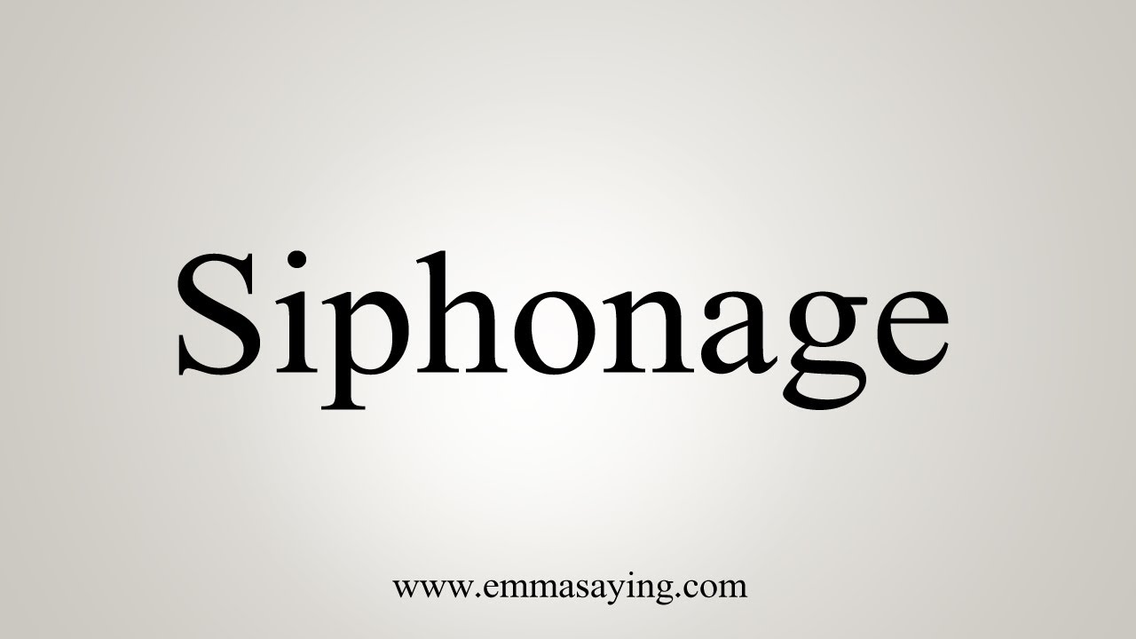 How To Say Siphonage - YouTube