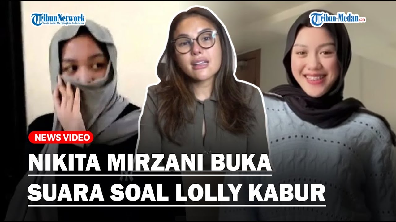 🔴NIKITA MIRZANI BUKA SUARA Pasca Lolly Kabur dari Rumah Aman hingga Hotman Paris 'Speakup' - YouTube