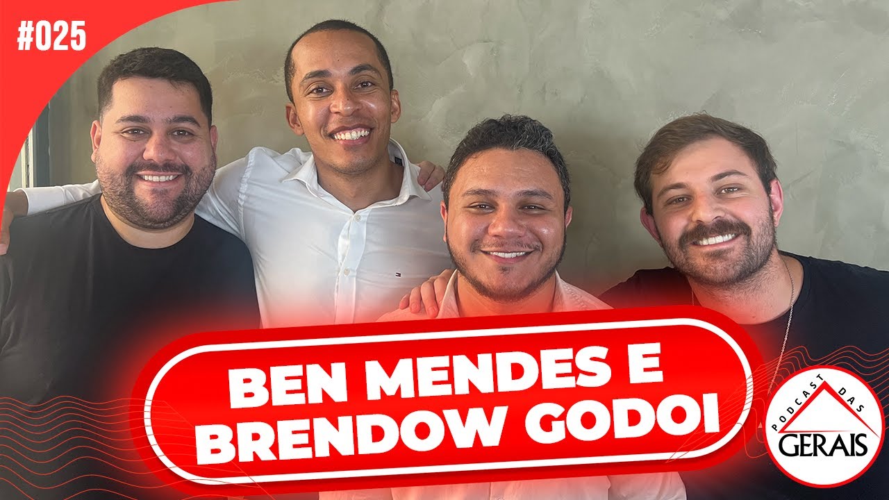 Episódio 25 - Ben Mendes e Brendow Godoi - YouTube