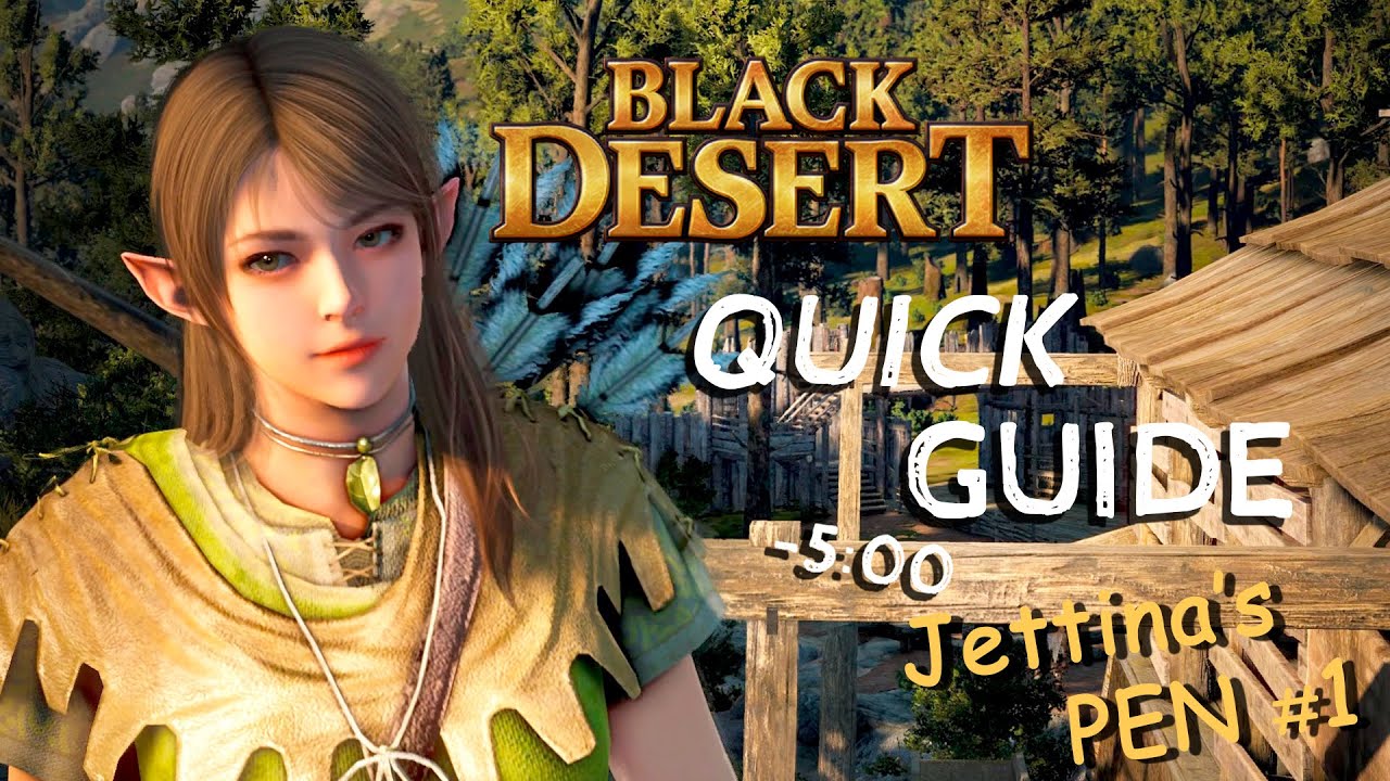 Black Desert Quick Guide - Jettina's Boss Weapon PEN V Guaranteed ...