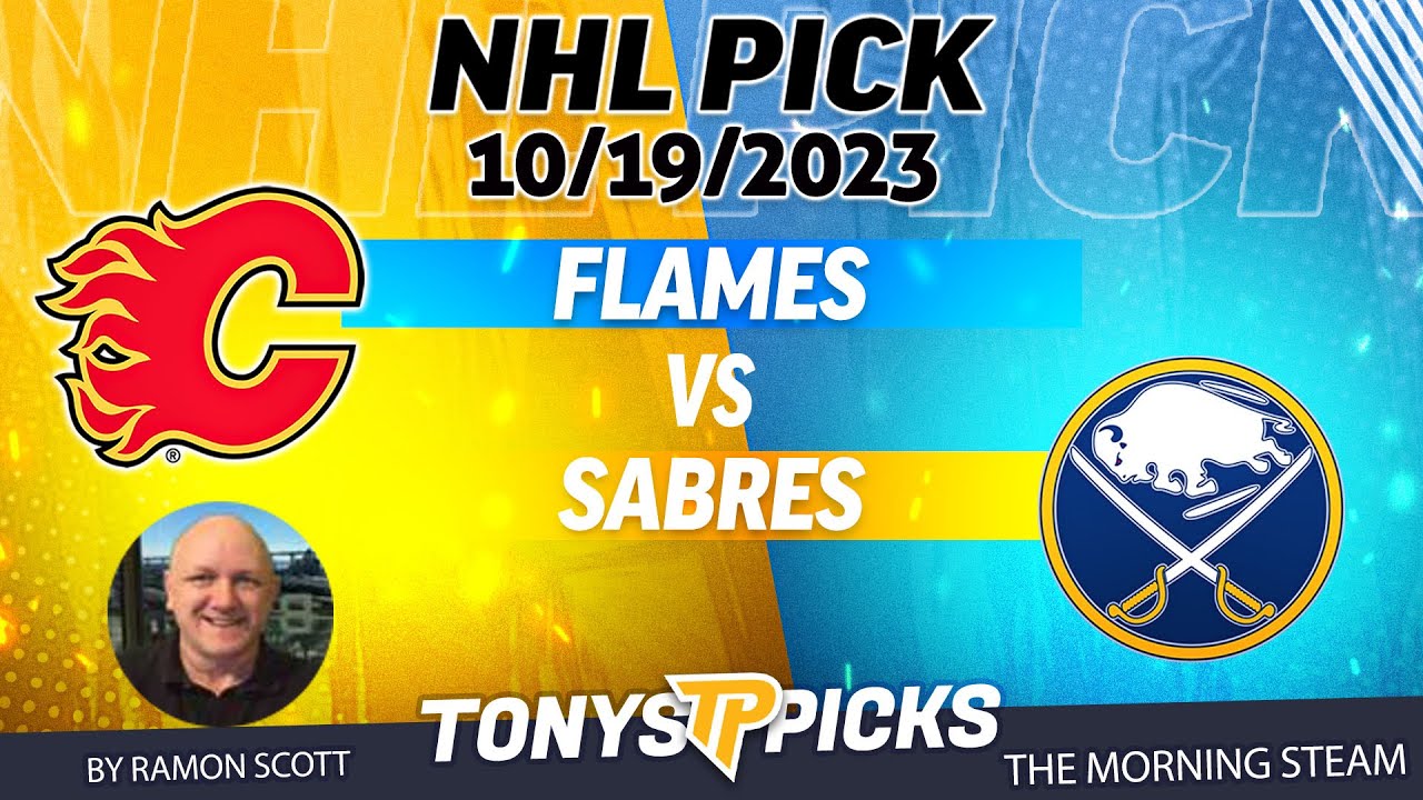 Calgary Flames vs Buffalo Sabres 10/19/2023 FREE NHL Picks and ...