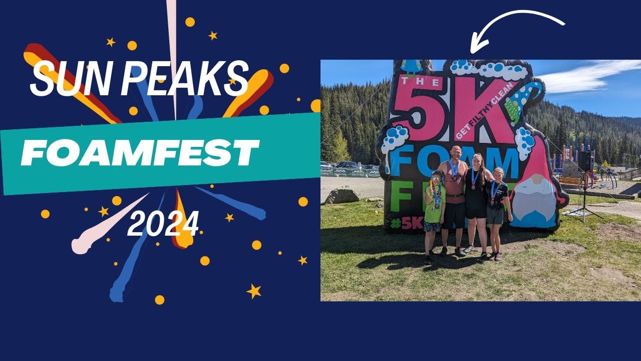 🌊Foam Fest 2024 Sun Peaks British Columbia 🌊 - YouTube