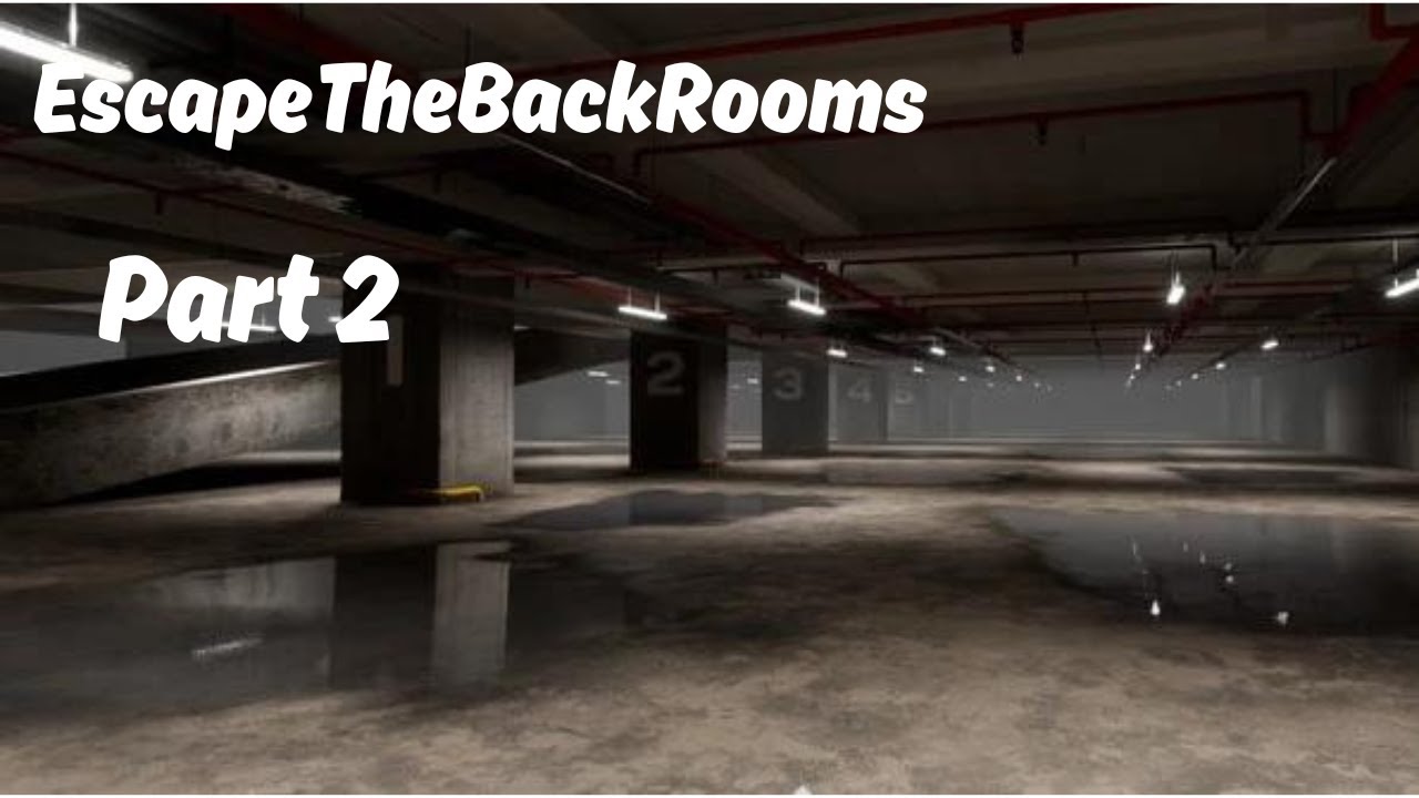 I Hate the Dark! (Escape The Backrooms) Part 2 - YouTube