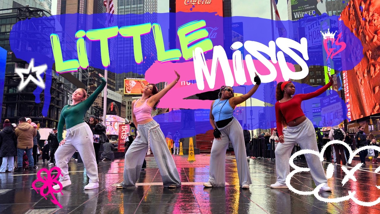 [DANCE IN PUBLIC NYC] GIRLSET - LITTLE MISS Dance Cover by Bad Apples ...