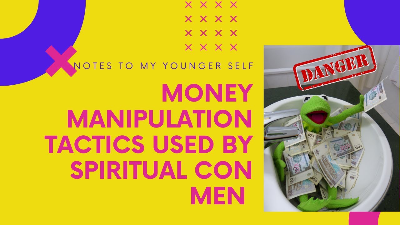 How to Spot Spiritual Con Artists: Money Manipulation - YouTube