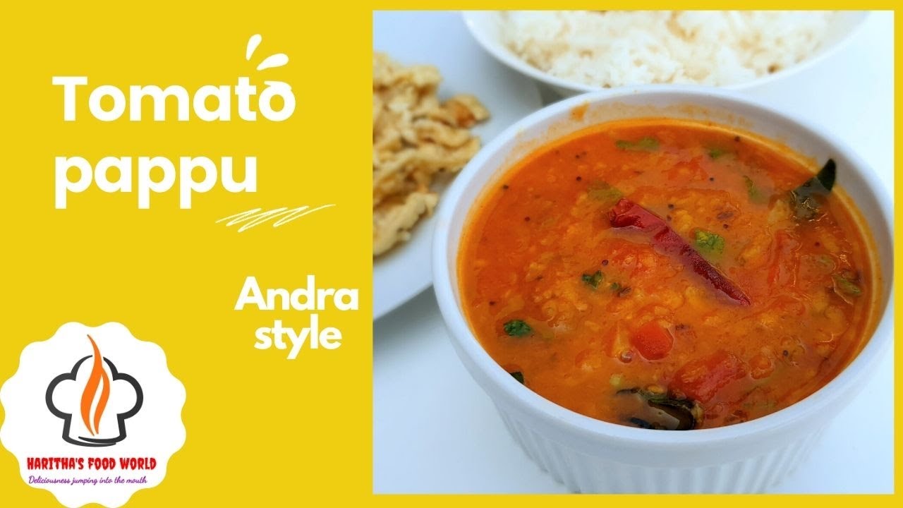 Tomato pappu in andra style | How to make tomato toor dal | tomato dal ...