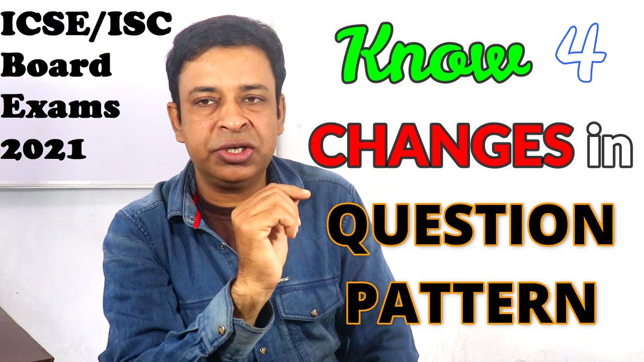 CISCE's Big Changes Proposed in Question Papers and their Pattern for ...