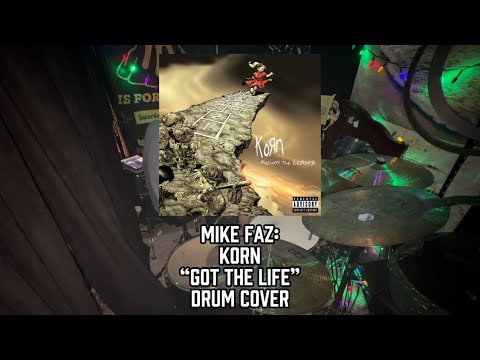 Mike Faz: Korn - Got The Life (Drum Cover) - YouTube