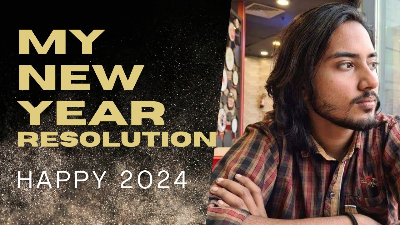 Welcome TO 2024 : Happy New Year - Resolution - YouTube