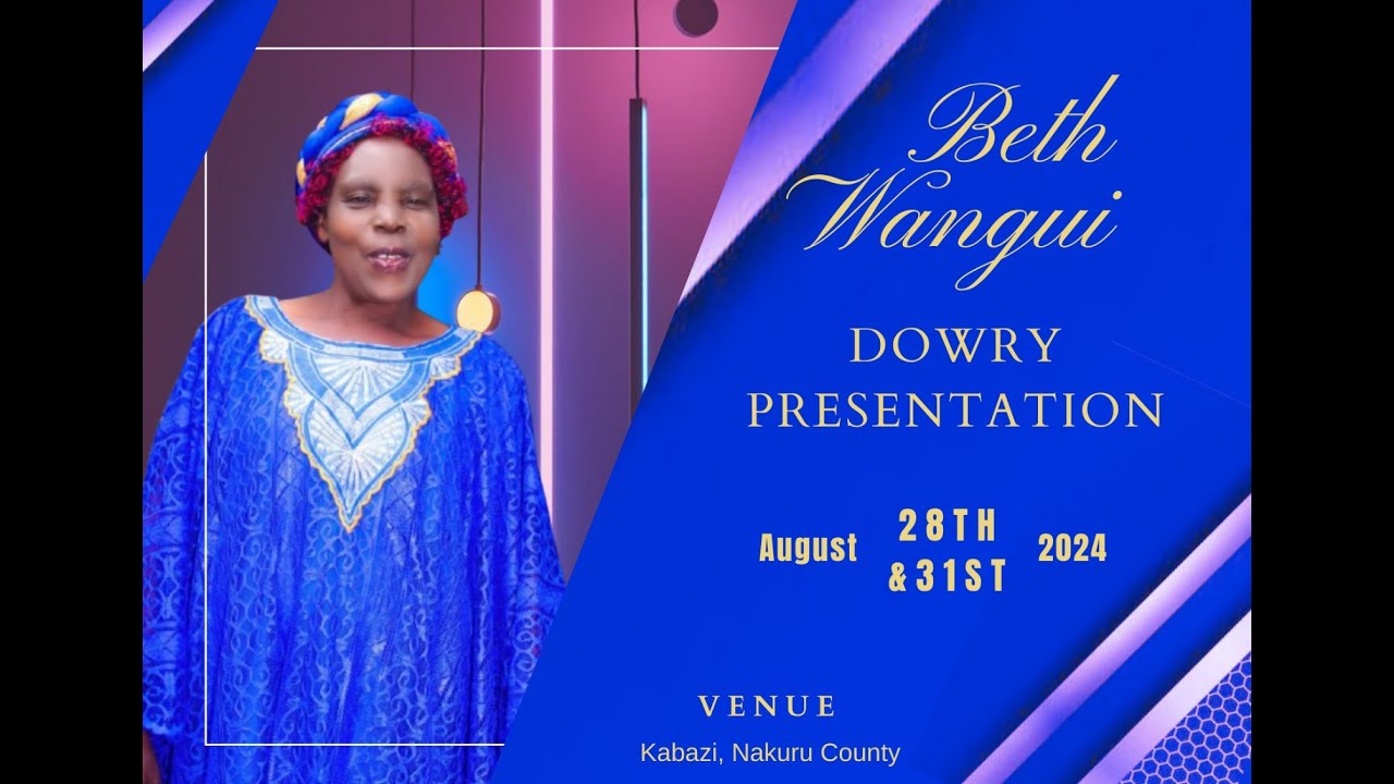 Beth Wangui's Dowry - YouTube