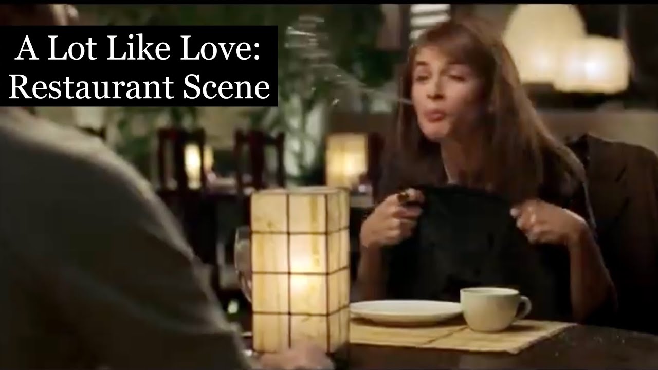 A Lot Like Love: Restaurant Scene 👩🏻‍ ️‍💋‍👨🏻 - YouTube
