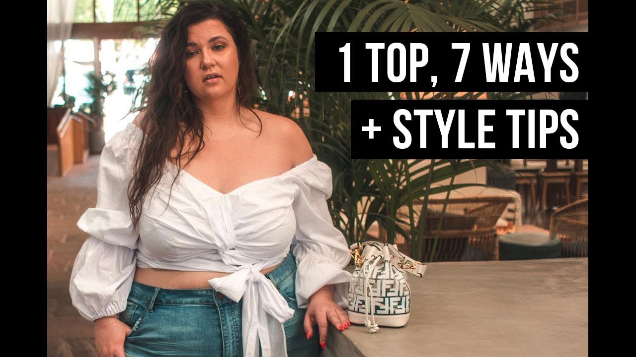PLUS SIZE TRY ON HAUL & STYLE TIPS | One Top, Seven Ways | Sometimes ...
