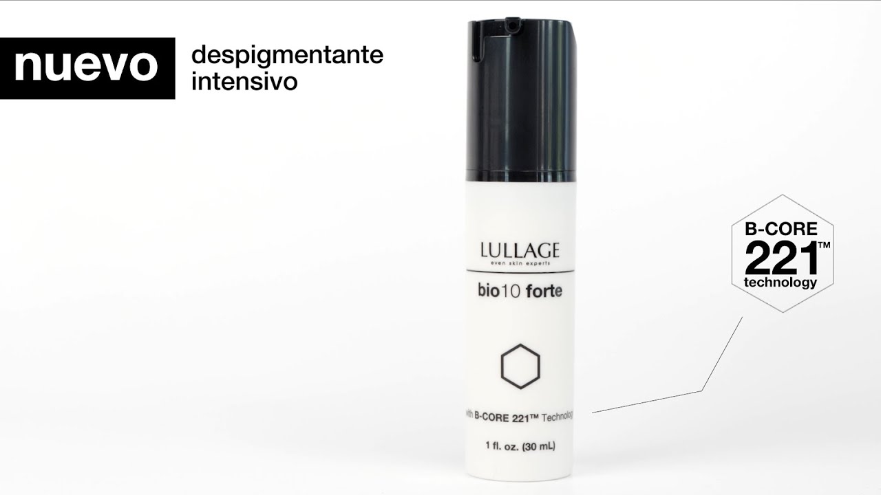 Descubre el nuevo tratamiento antimanchas bio10 forte de Lullage - YouTube