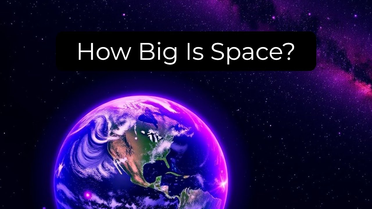 🌌 How Big Is Space - The Universe Facts - How Big Is The Galaxy - YouTube