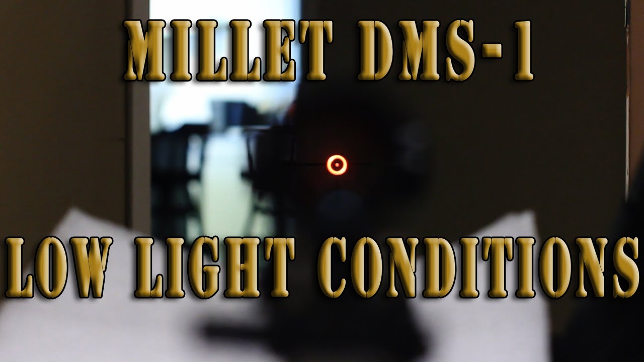 Millet DMS-1 low light conditions - YouTube