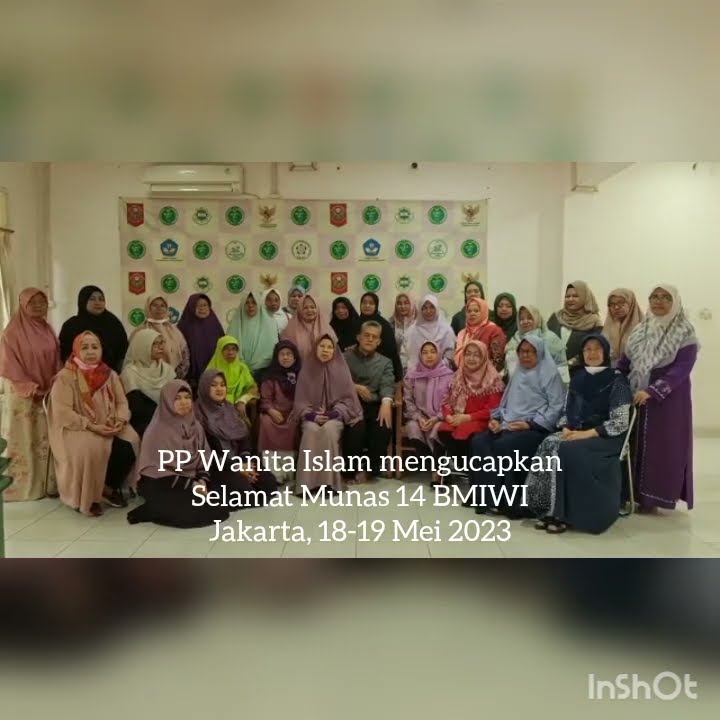 PP Wanita Islam mengucapkan "Selamat Munas ke 14 BMIWI 18 - 19 Mei 2023 ...