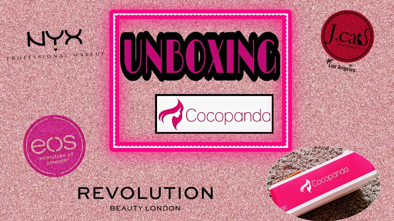 Unboxing Cocopanda May 2020- Revolution|Nyx|Eos|J.Cat - YouTube