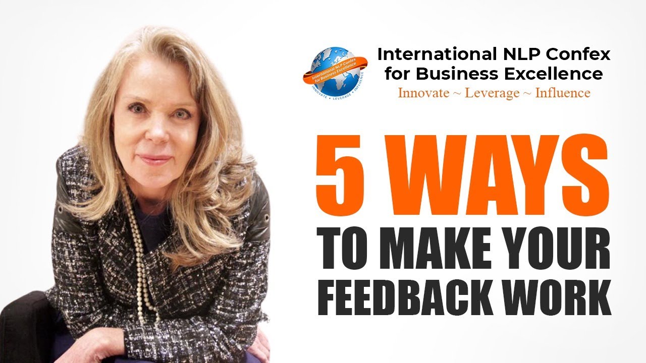 5 Ways to Make Your Feedback Work | Arline Davis | International NLP ...