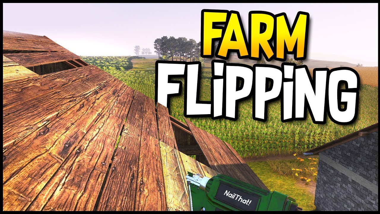 FARM FLIPPING SIMULATOR! House Flipper Meets Farming Simulator - Farmer ...