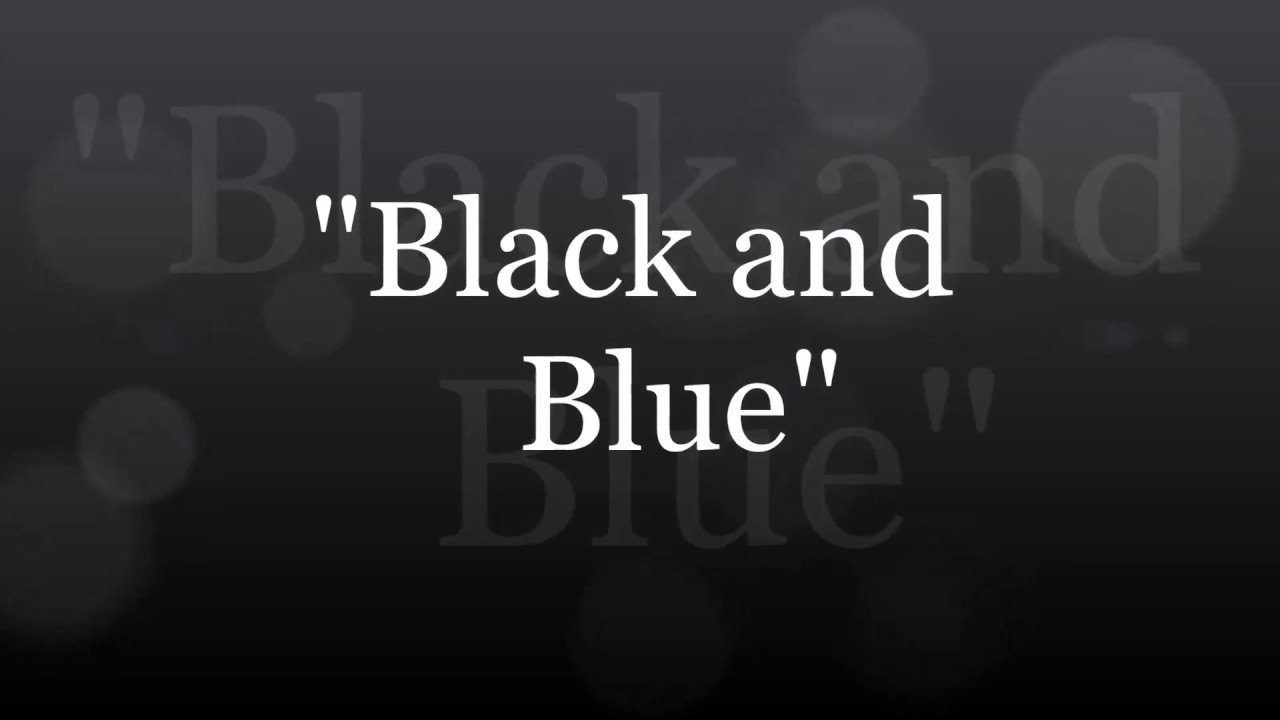 "Black and Blue" by Jonathan Whitlock - YouTube