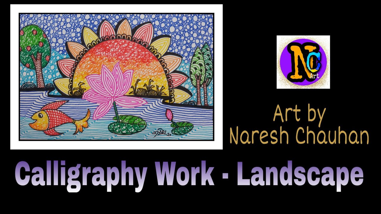 Calligraphy Work- Landscape - YouTube