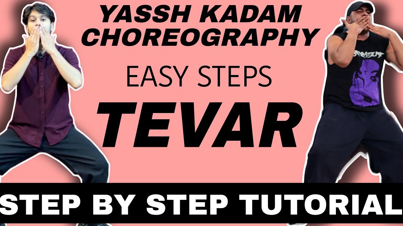 Tevar Yassh Kadam Dance Choreography Tutorial | Harrdy Sandhu | Tevar ...