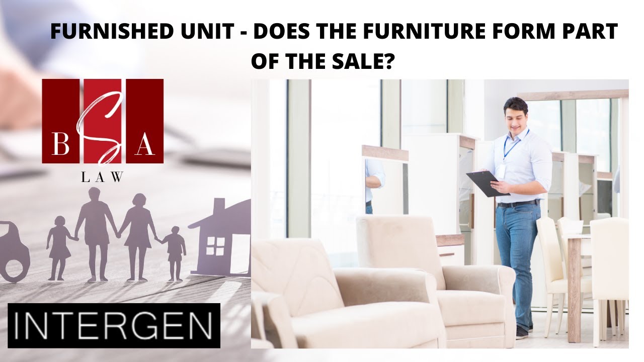 Furnished Unit - Does The Furniture Form Part Of The Sale? - YouTube