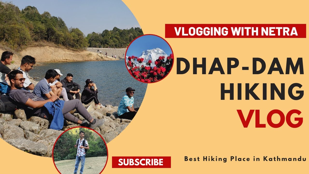 Dhap Dam Hiking Vlog | Best Hiking place near Kathmandu | Viral dam ...