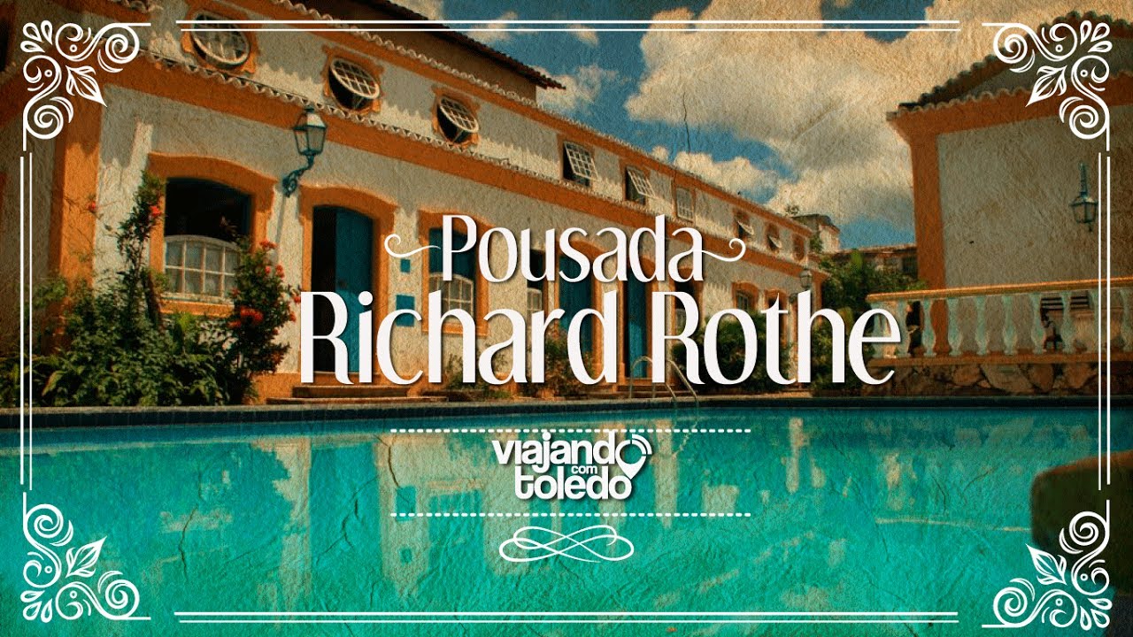 Pousada Richard Rothe - Tiradentes/MG - YouTube