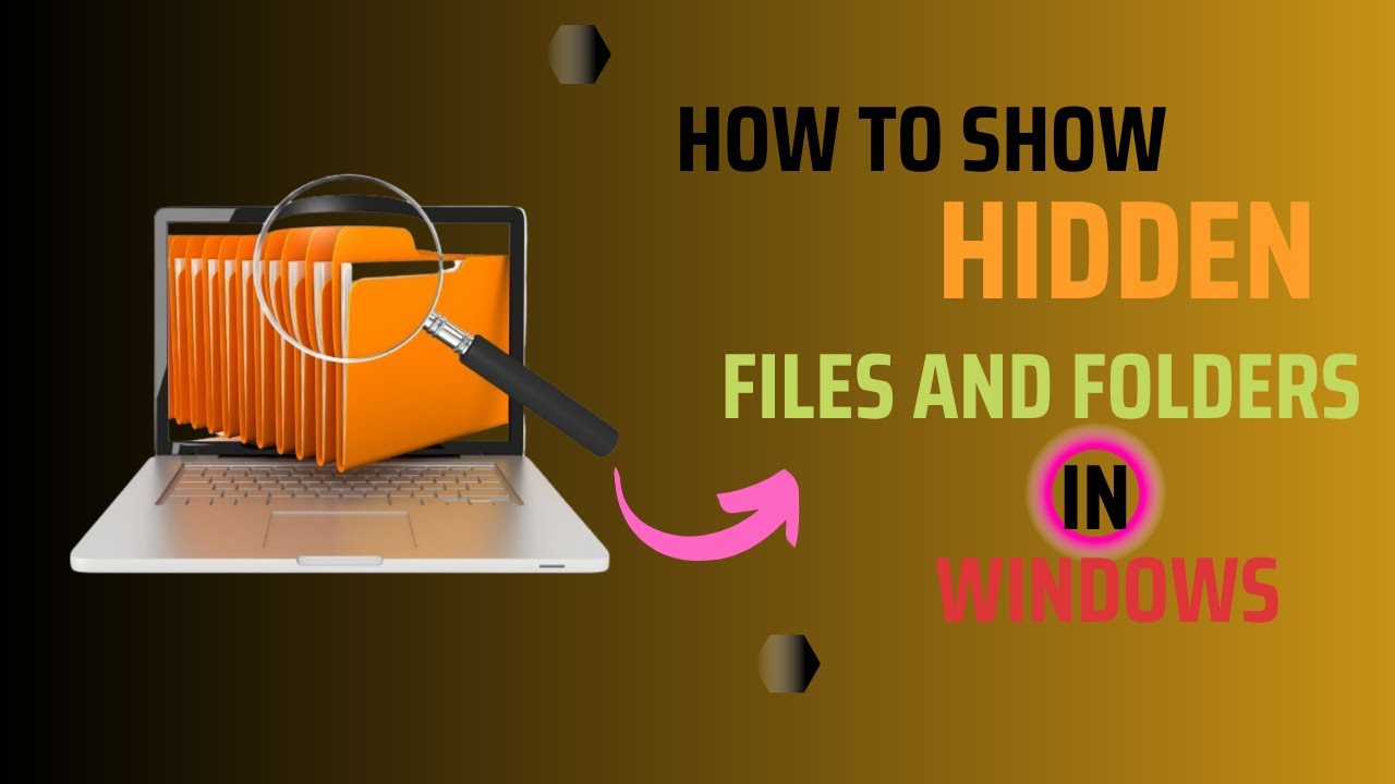 How to Show Hidden Files and Folders in Windows 10 - YouTube