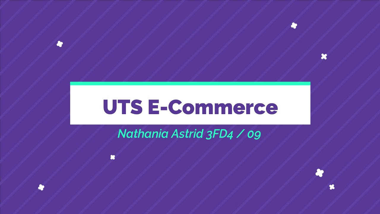 UTS E-COMMERCE 3FD4 ABSEN 09 - YouTube