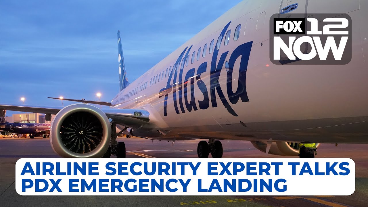 LIVE: Airline security expert weighs in on PDX emergency landing - YouTube