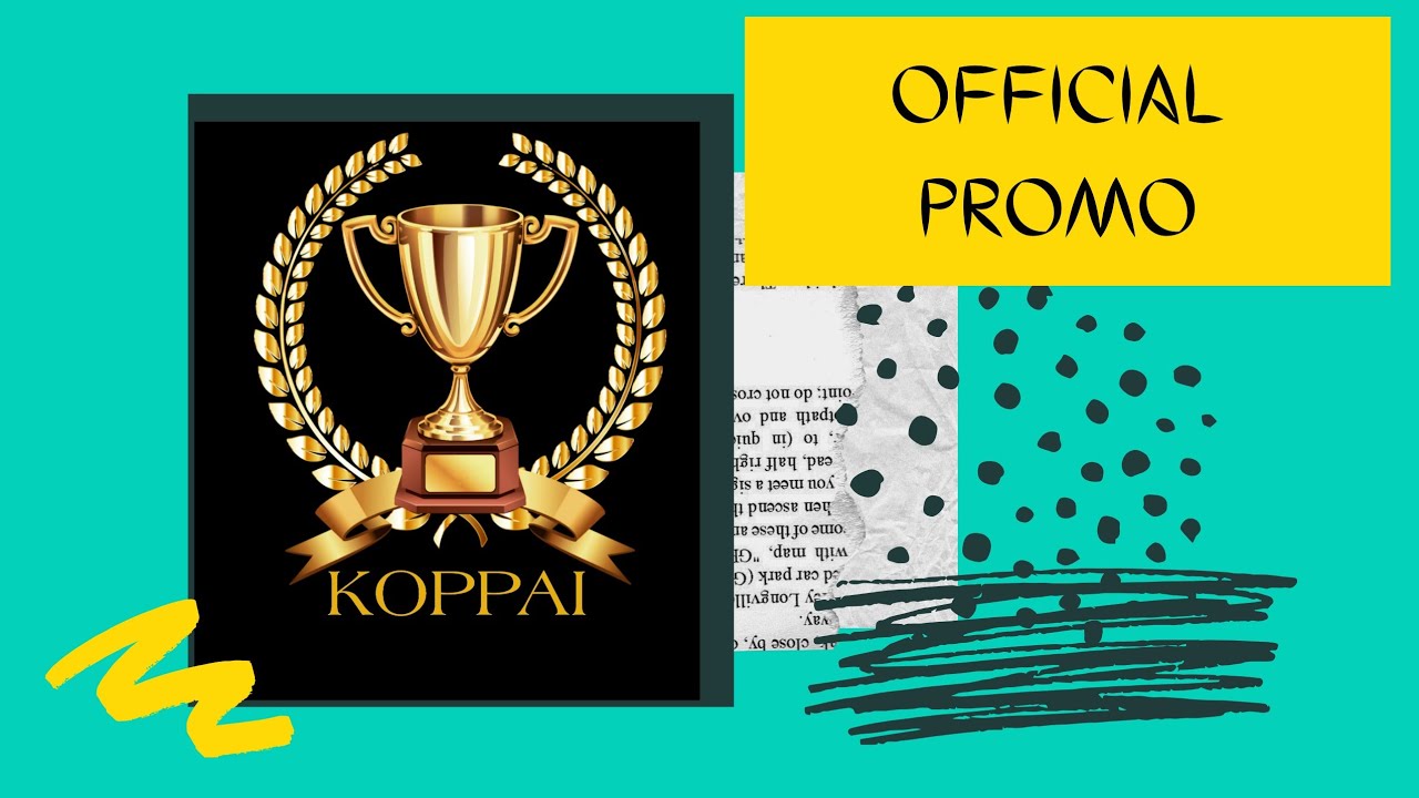 KOPPAI | OFFICIAL PROMO VIDEO - YouTube