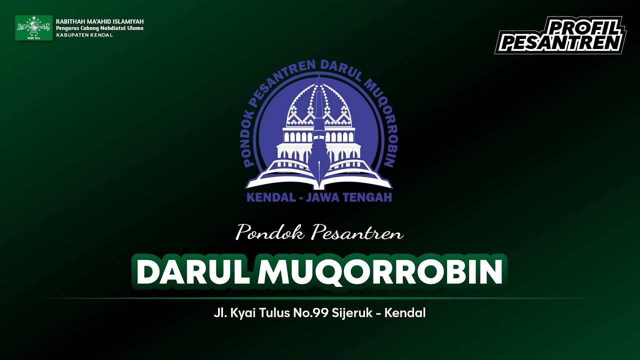 PROFIL PONDOK PESANTREN DARUL MUQORROBIN - YouTube