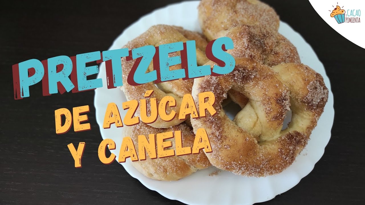 🥨PRETZELS o BRETZELS de Azúcar y Canela | Recetas de Panadería - YouTube