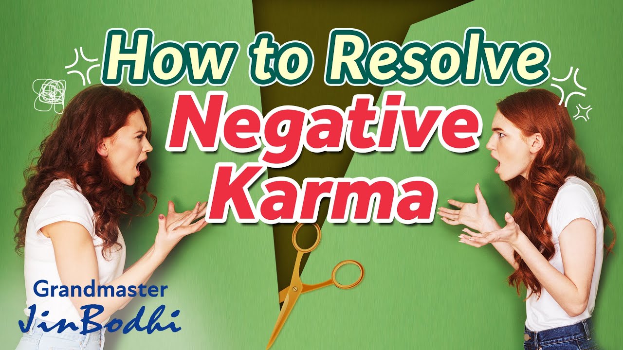 Resolving Negative Karma - YouTube