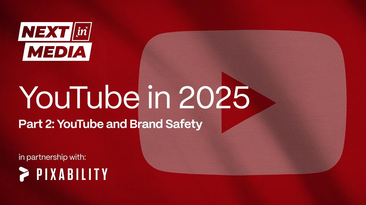 Next In Media YouTube and Brand Safety - YouTube