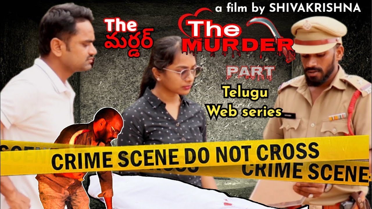The Murder Web Series Part -1 | 4K | 2024 | love and Murder mystery ...