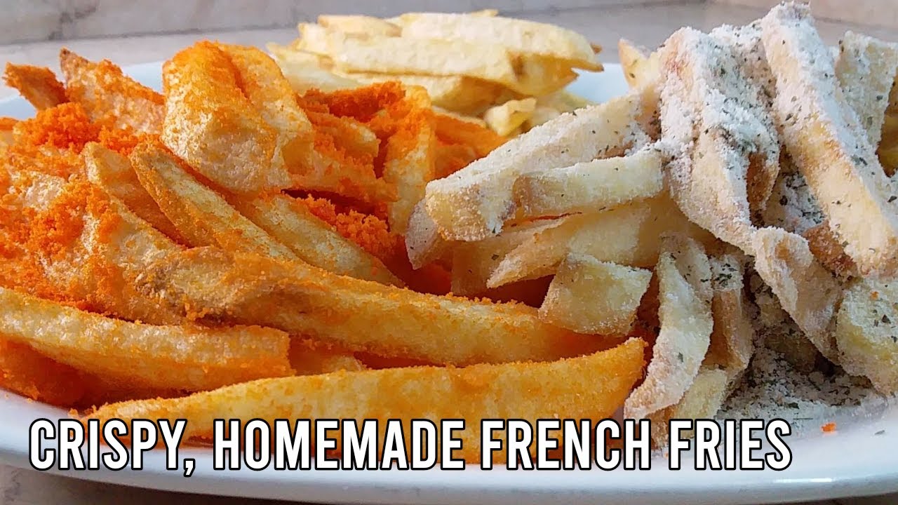 CRISPY, HOMEMADE FRENCH FRIES! ALAMIN ANG SEKRETO NG RESTAURANT QUALITY ...