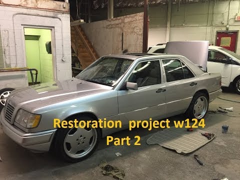 Mercedes w124 restoration project part 2 - YouTube