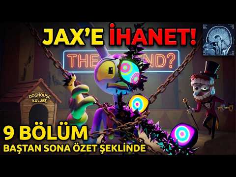 DİJİTAL SİRK 9. BÖLÜM: JAX'E İHANET! (Baştan Sona Özet)
