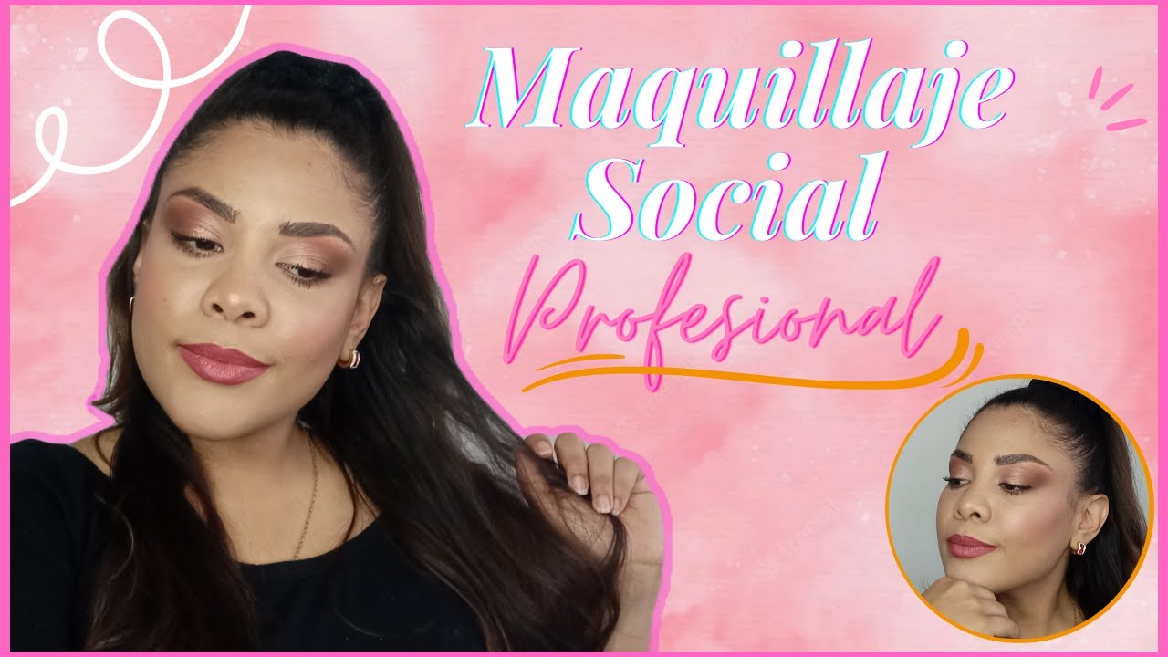 Cómo hacer un maquillaje social paso a paso: Obtén un acabado ...