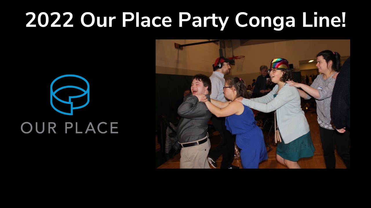 2022 Our Place Party Conga Line - YouTube