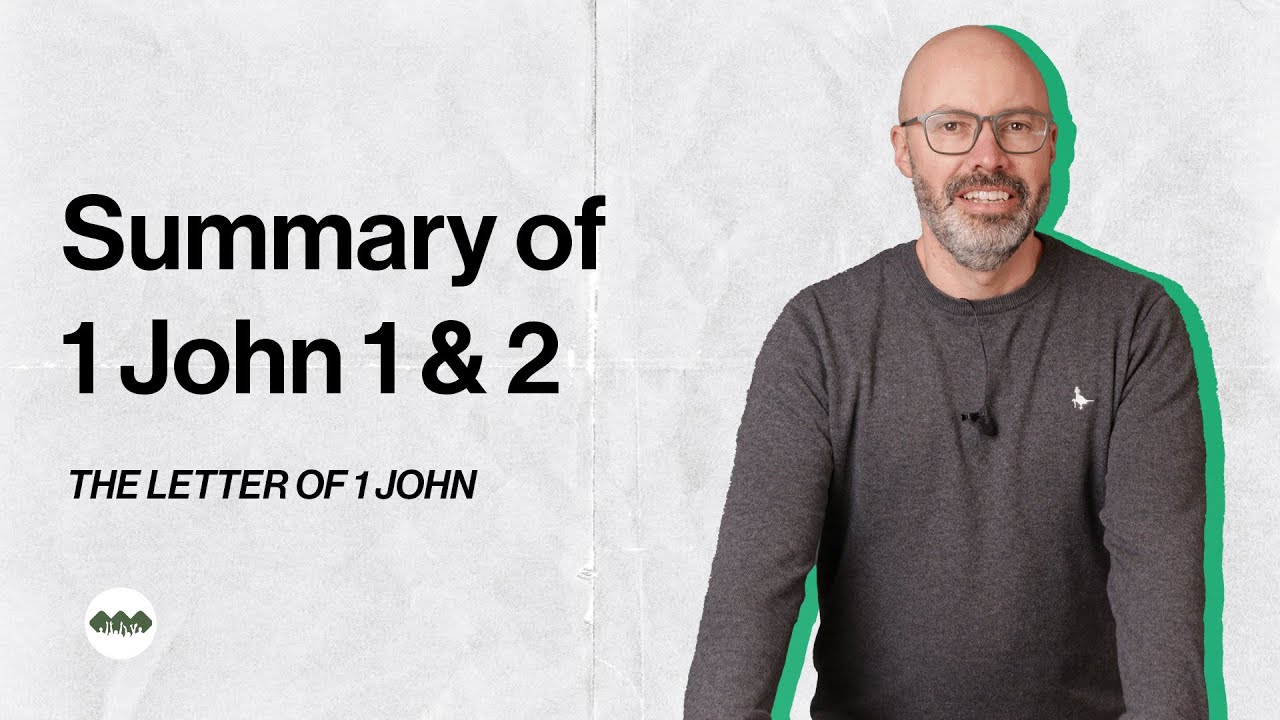 Summary Of 1 John 1 2 1 John E17 YouTube summary-of-1-john-1-2-1-john-e17-youtube