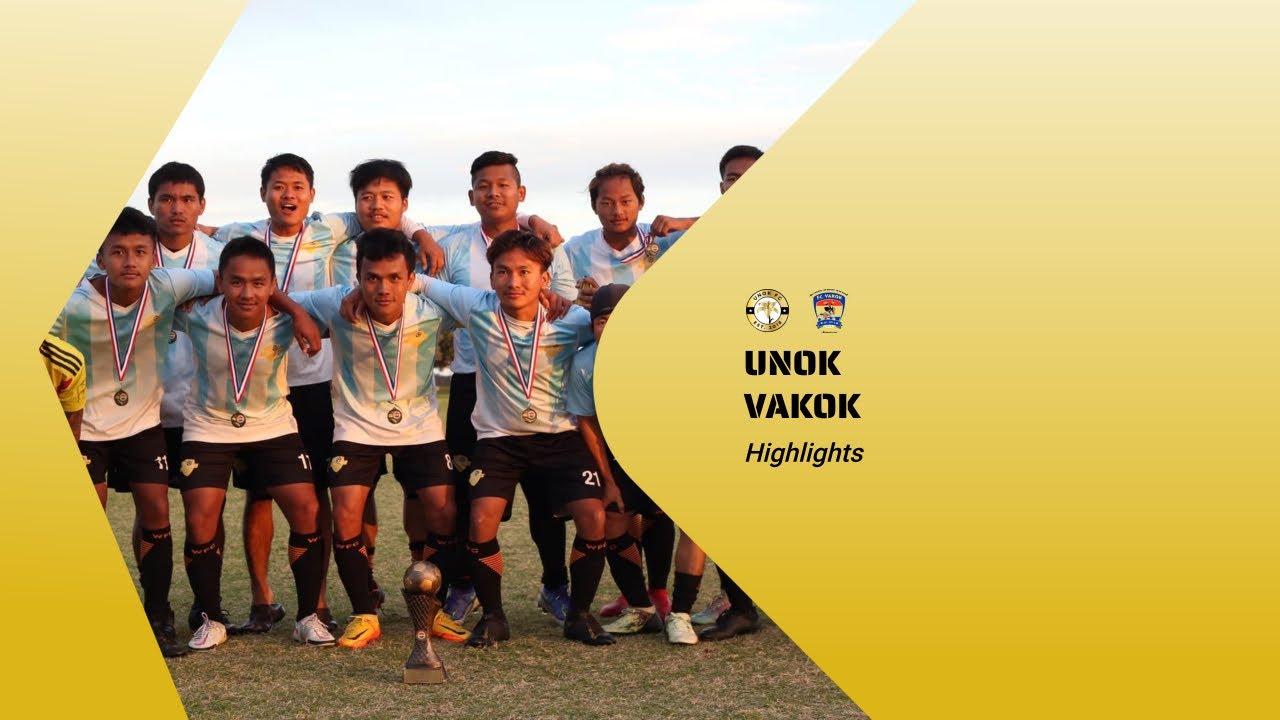 HIGHLIGHTS: Unok FC v FC Vakok | Hoppers Chin Cup Final 2022 - YouTube