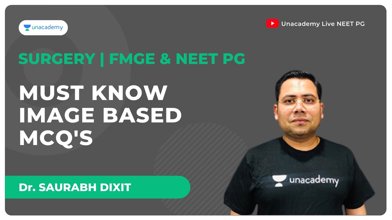 Image Based Quick Revision For Medical PG | Surgery | Unacademy Live ...