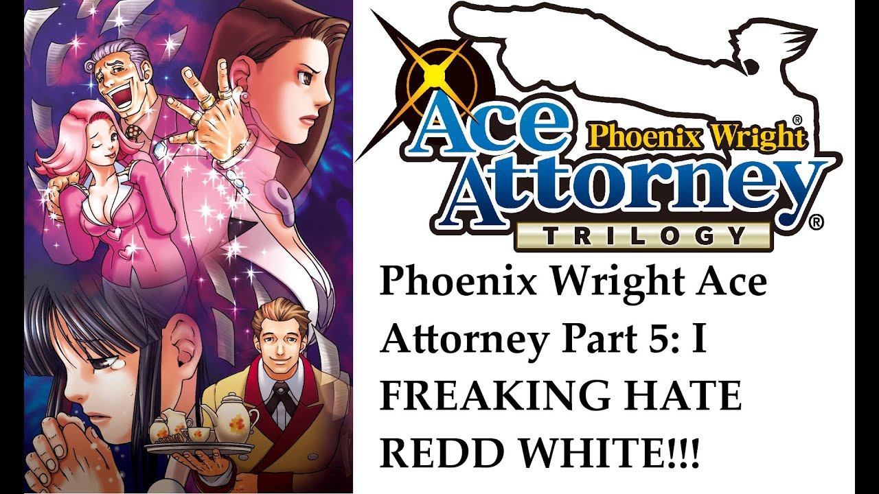Lunar Plays Phoenix Wright: Ace Attorney Trilogy Part 5 - I FREAKING HATE REDD WHITE!!! 🤬 - YouTube