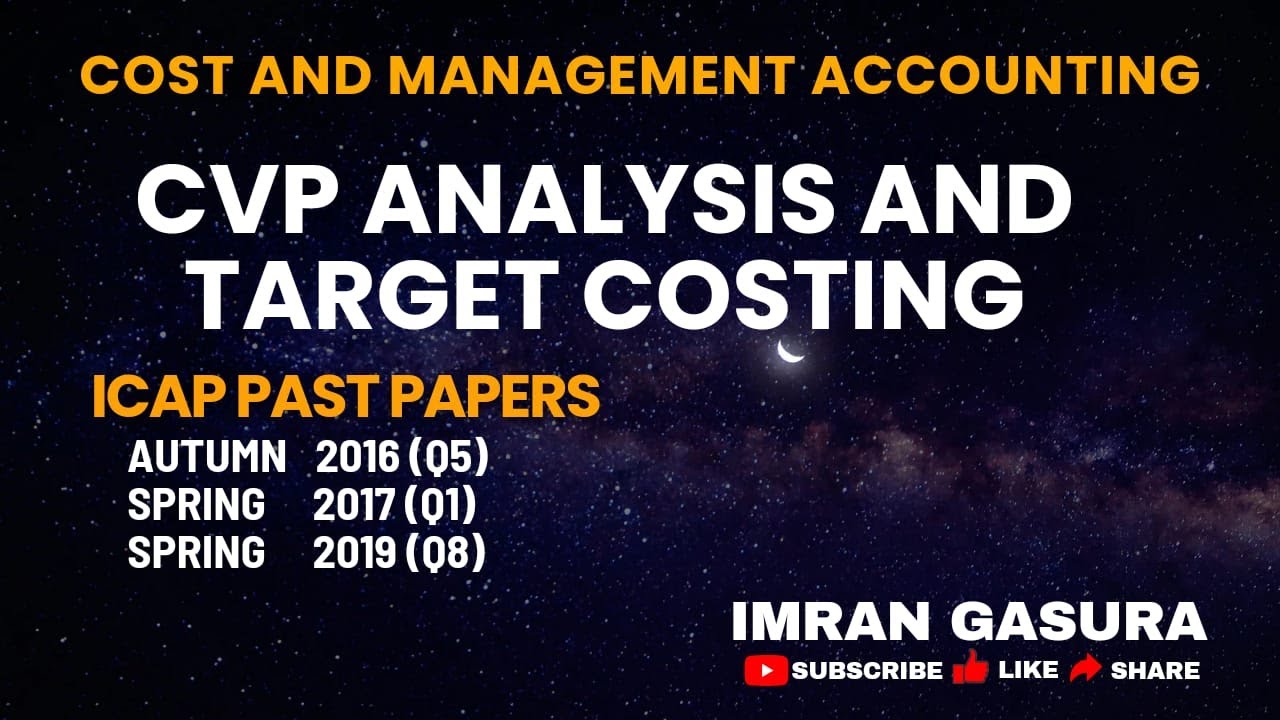 CVP Analysis and Target Costing, ICAP Past Papers, CAF -3, CMA - YouTube