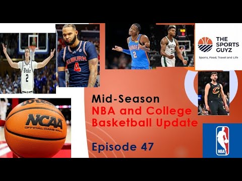 NBA and College Basketball - Mid-Season Update - Episode 47 | The ...